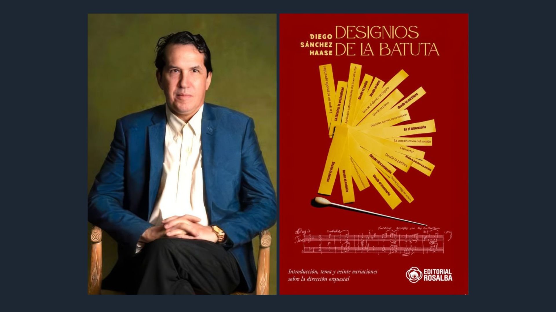 Diego Sánchez Haase presenta "Designios de la batuta" - El Nacional